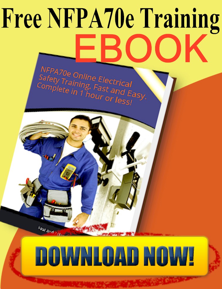 Free NFPA 70e Electrical Safety Training Ebook – Free Safety & Training ...